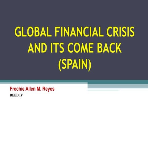 GLOBAL FINANCIAL CRISIS AND ITS COME BACK.ppt