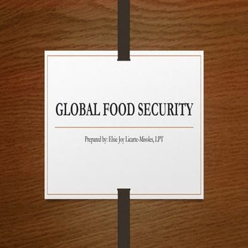 GLOBAL FOOD SECURITY AND SUSTAINABLE DEVELOPMENT GOALS.pptx