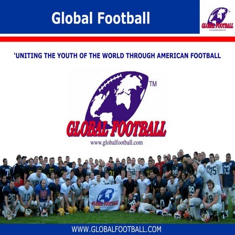 Global Football - General Presentation - 2014 | PPT