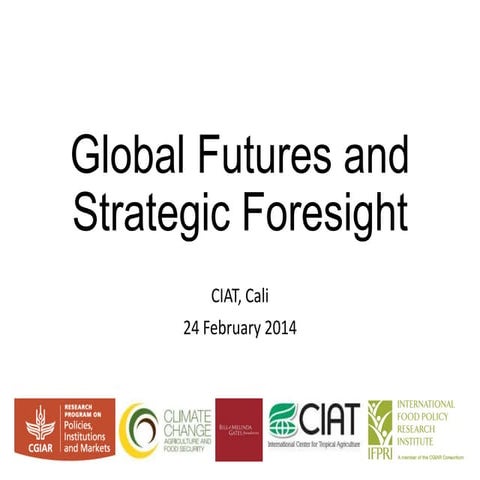 Global Futures and Strategic Foresight | PPTX