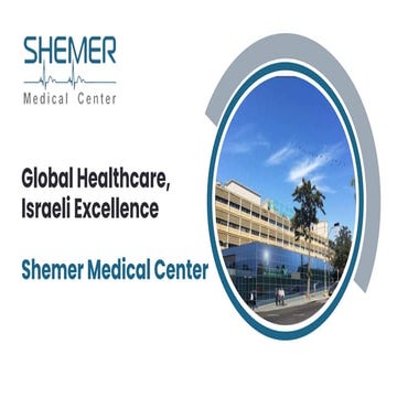 Global Healthcare Israeli Excellence - Shemer Medical Center - Mr ...