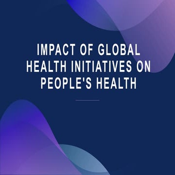 GlobalHealthInitiativesImpact_Grade10-2023-12-06-204709.pptx | Children ...