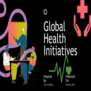 global health initiatives ppt pptppt.pptx | Diseases and Conditions ...