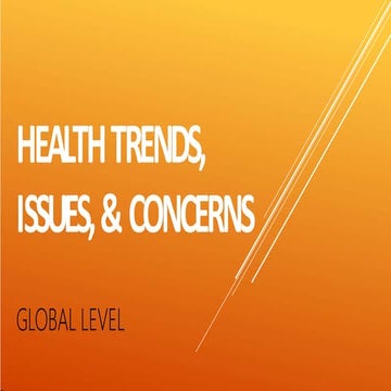 globalhealthtrends-180504054630.pptx