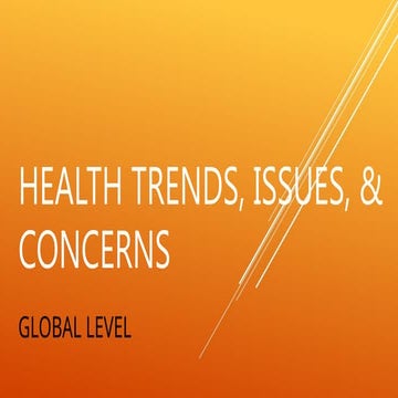 mapeh 10 globalhealthtrends-180504054630_2.pptx