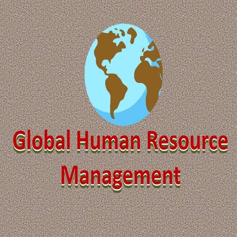 Global human resource management introduction | PPTX | Human Resources ...