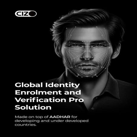 Global Identity Enrolment and Verification Pro Solution - Cizo ...