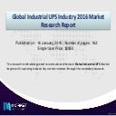 Economy and status of the Global Industrial UPS Industry 2016