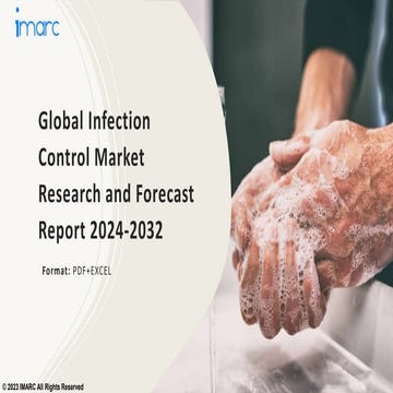 Infection Control Market PPT: Growth, Outlook, Demand, Keyplayer ...