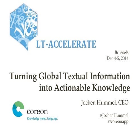 Global Information into Actionable Knowledge | PPT