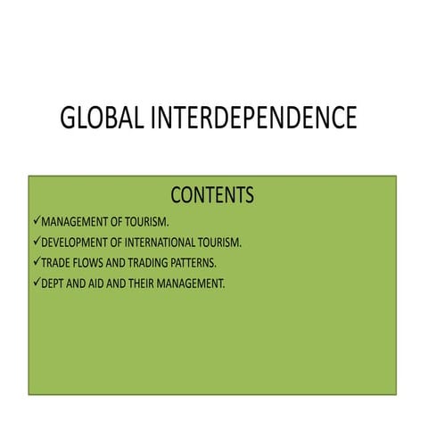 Global interdependence ,A2 CIE GEOGRAPHY | PPTX | Economy | Business ...