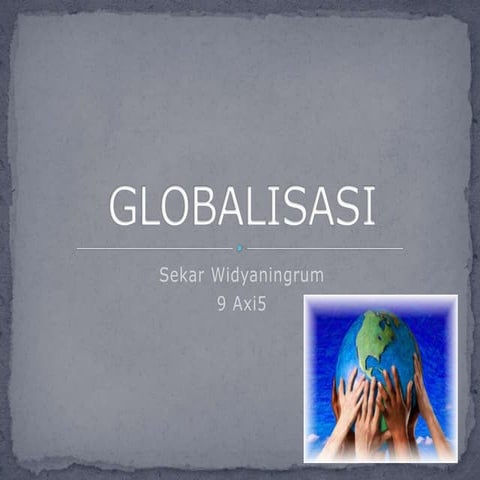 Globalisasi | PPTX