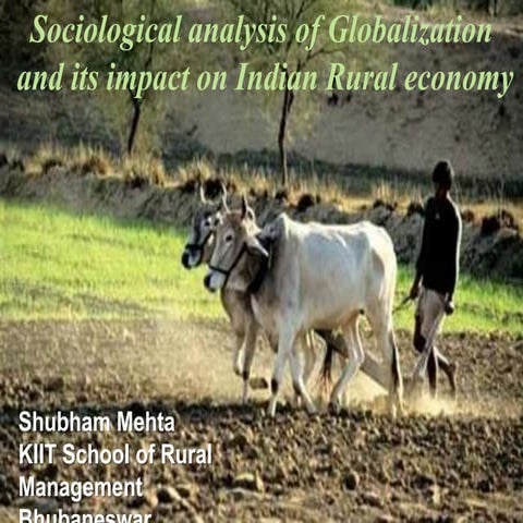 Sociological Analysis of Globalization and its Impact on Rural Economy ...