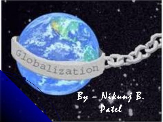 Unit 5 topic-5(globalisation-nature and stages) | PPT