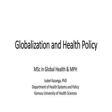Globalisation and Health Policy a guide in health systems | PPT