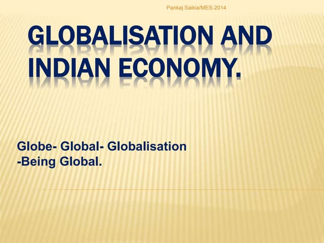 Globalization and the Indian economy | PPTX