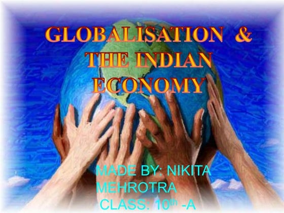 Globalization and the Indian economy | PPTX