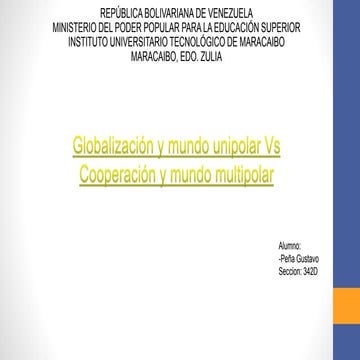 Mundo Unipolar y globalización vs Mundo Multipolar y cooperacion | PDF