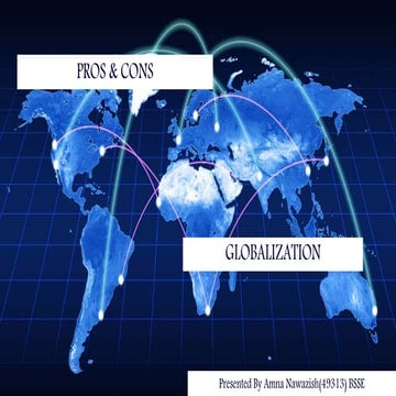 Pros & Cons of globalization | PPTX