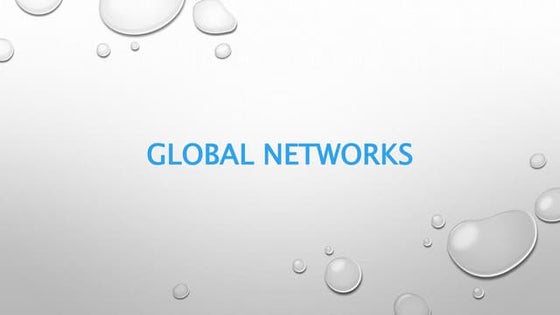 LESSON 5 - GLOBAL NETWORKS 1.pptx | Geography | Science