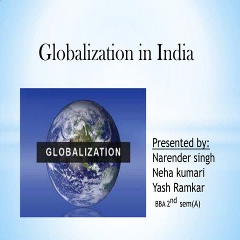 Globalization in india | PPTX