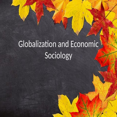 Globalization and Economic Sociology.pptx