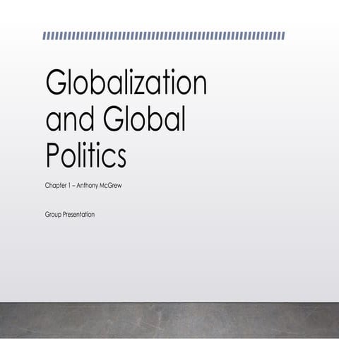 Globalization_and_Global_Politics_Advanced.pptx