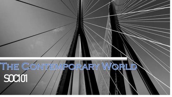 SYLLABUS-SOC-SCI-103-THE-CONTEMPORARY-WORLD-2023-1.docx | College ...
