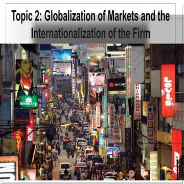 Globalization Of Marketsandinternationalization Of The Firm Presentation2 Pptx