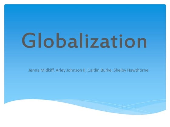 The Impact of Globalization | PPT