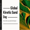 Global Kinetic Sand Day by Slidesgo.pptx