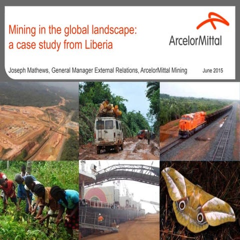 Mining in the Global Landscape: A case study from Liberia – Joseph ...