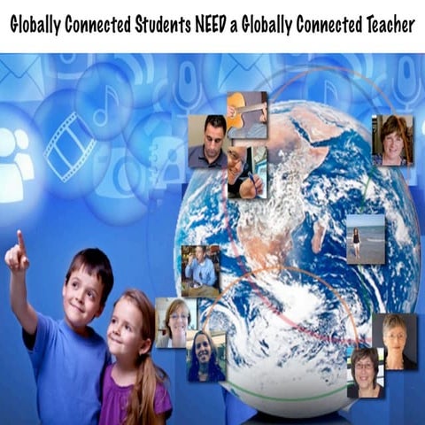 Globally connected educator | PPT
