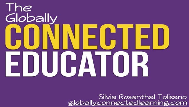 Globally connected educator