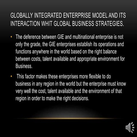 Globally integrated enterprise model and its interaction whit | PPTX