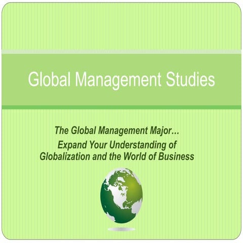 Global Management Studies Presentation | PDF
