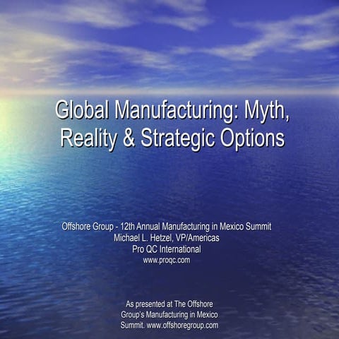 Global Manufacturing Strategic Options | PPT