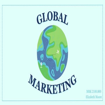 Navigating Global Markets and Strategies for Success | PDF