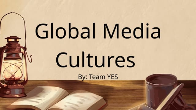 Contemporary World - GLOBAL MEDIA CULTURES.pptx