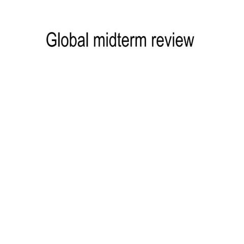 Global midterm review | PPT