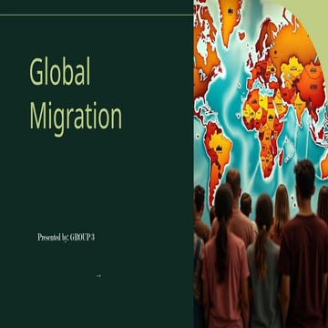 Global Migration ppt and its models and challenges | PPTX