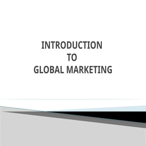 Global Marketing for the business students | PPTX