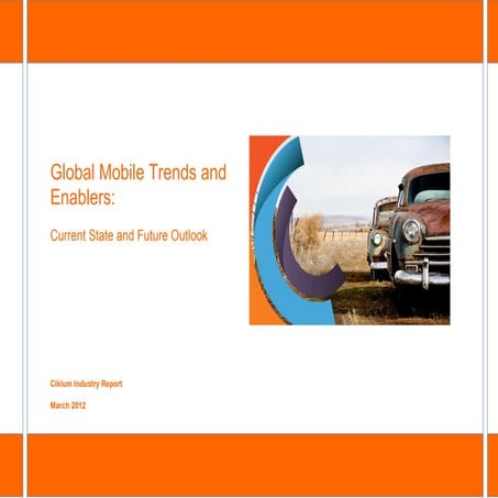 Global Mobile Trends and Enablers: Current State and Future Outlook | PDF