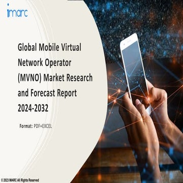 Mobile Virtual Network Operator (MVNO) Market PPT: Growth, Outlook ...