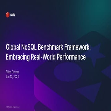 Global NOSQL Benchmark :: DB Community Meetup Jan 10, 2024 | PPT