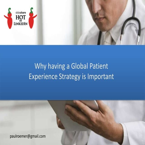 Defining a global patient experience for your health system | PPTX