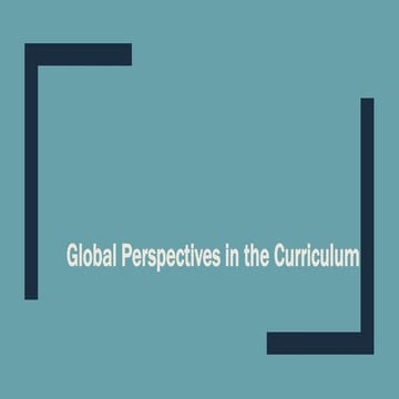 Global perspectives presentation | PPT