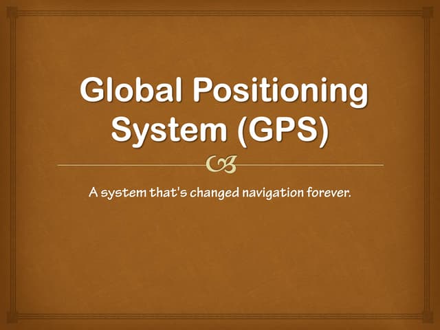 Presentation on GPS (Global Positioning System) | PPTX