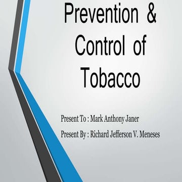 Global prevention & control of tobacco | PPTX
