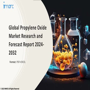 Propylene Oxide Market PPT: Growth, Outlook, Demand, Keyplayer Analysis ...